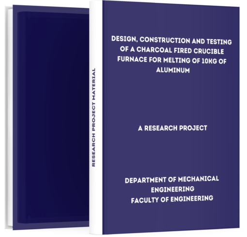 Design, Construction and Testing of a Charcoal Fired Crucible Furnace