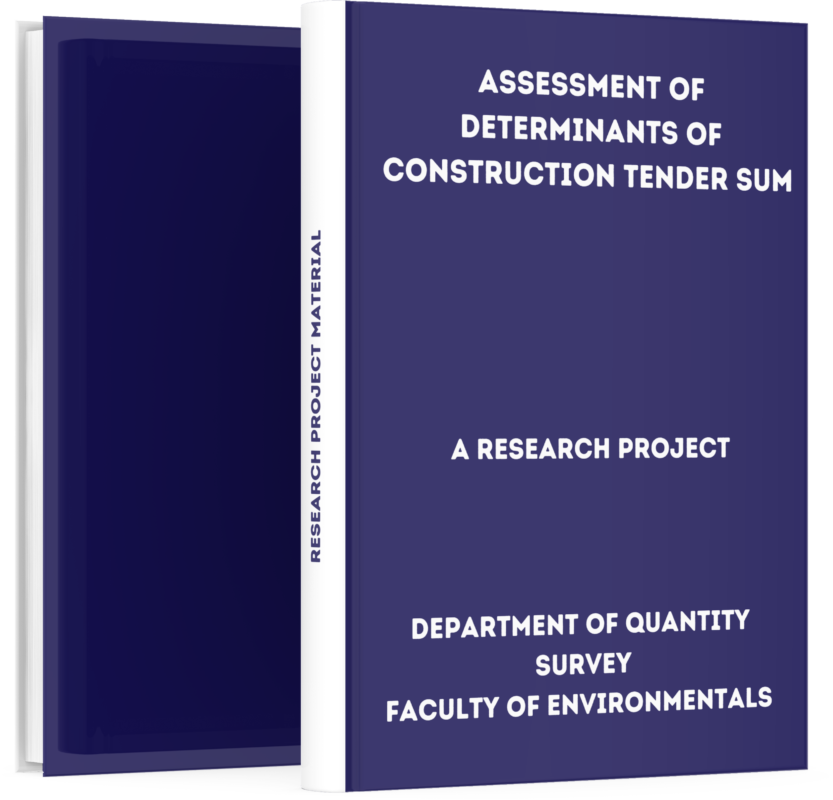 Assessment of Determinants of Construction Tender Sum