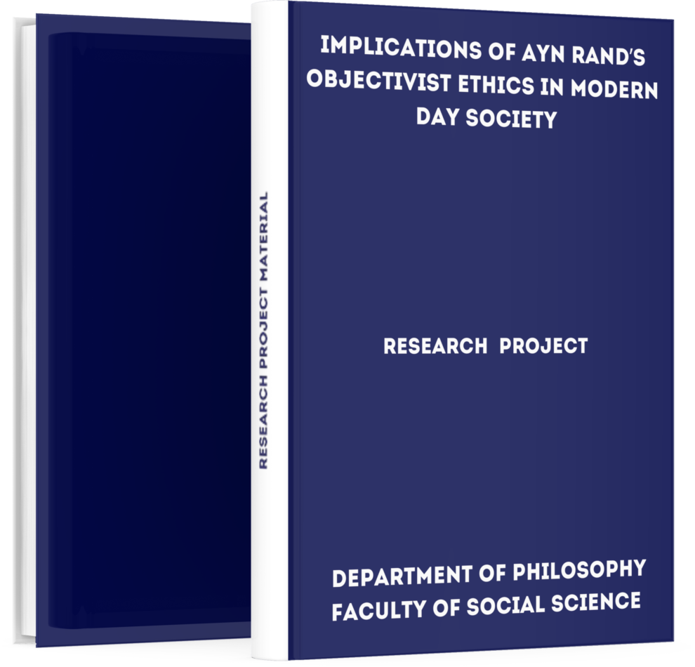 Implications of Ayn Rand’s Objectivist Ethics in Modern Day Society