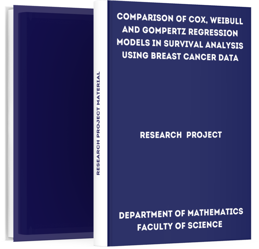 Comparison Of Cox Weibull And Gompertz Regression Models In Survival