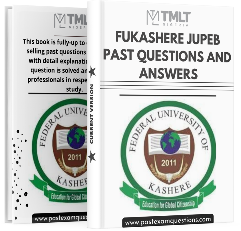 FUKASHERE JUPEB Past Questions & Answers (PDF Download)