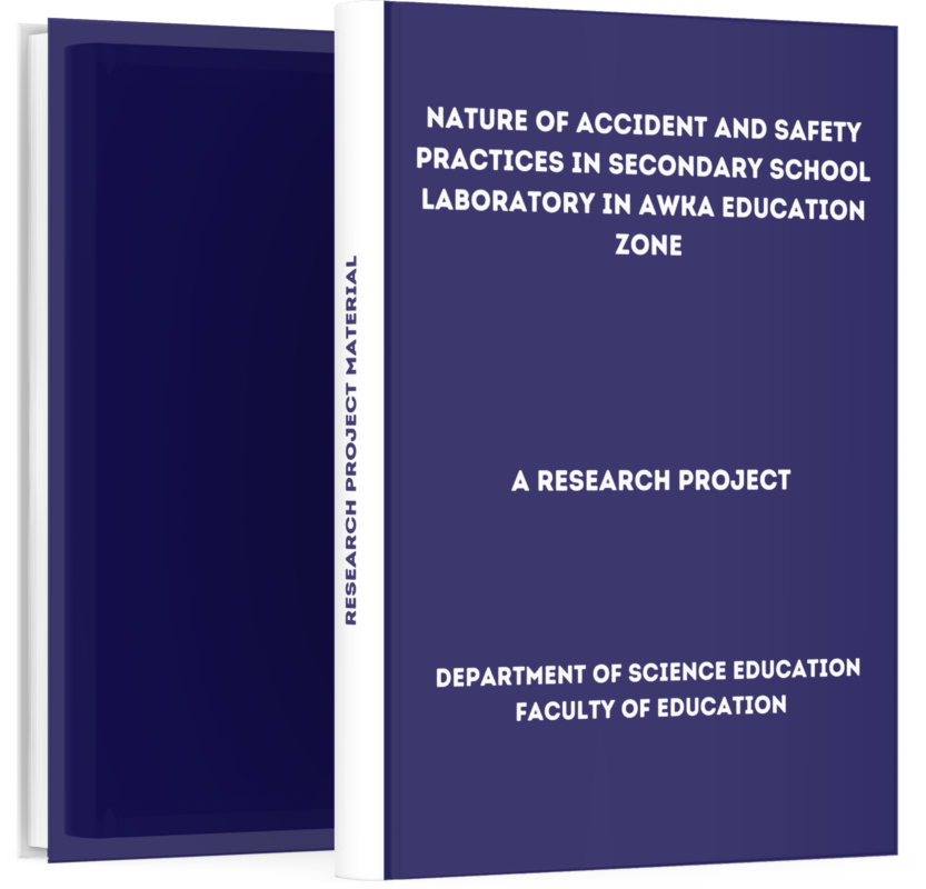 Nature Of Accident And Safety Practices In Secondary School Laboratory Nature Of Accident And Safety Practices In Secondary School Laboratory